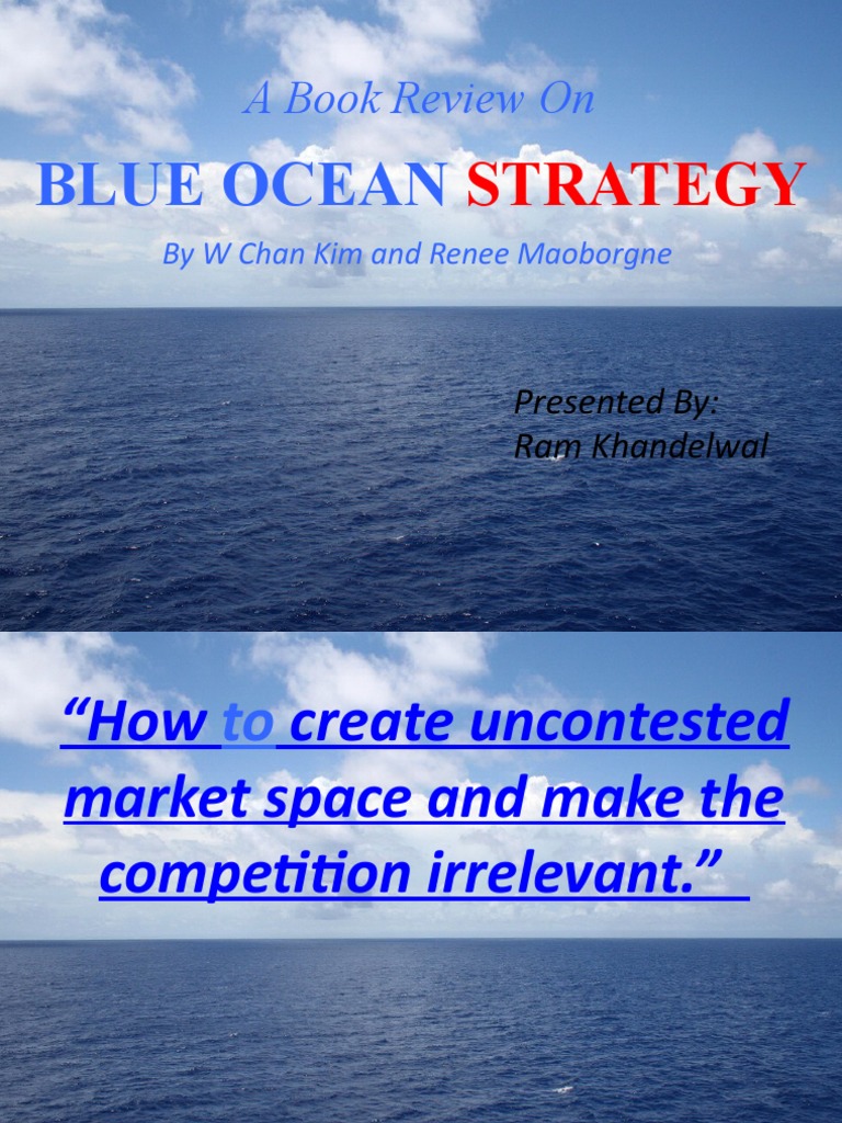A Book Review On: Blue Ocean | PDF | Business Economics | Market ...