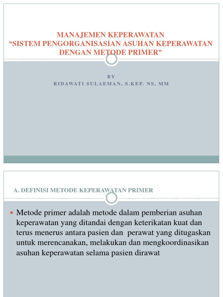 Metode Keperawatan Primer: Definisi dan Penerapan | PDF