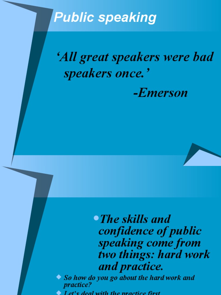 Public Speaking: All Great Speakers Were Bad Speakers Once.' - Emerson ...