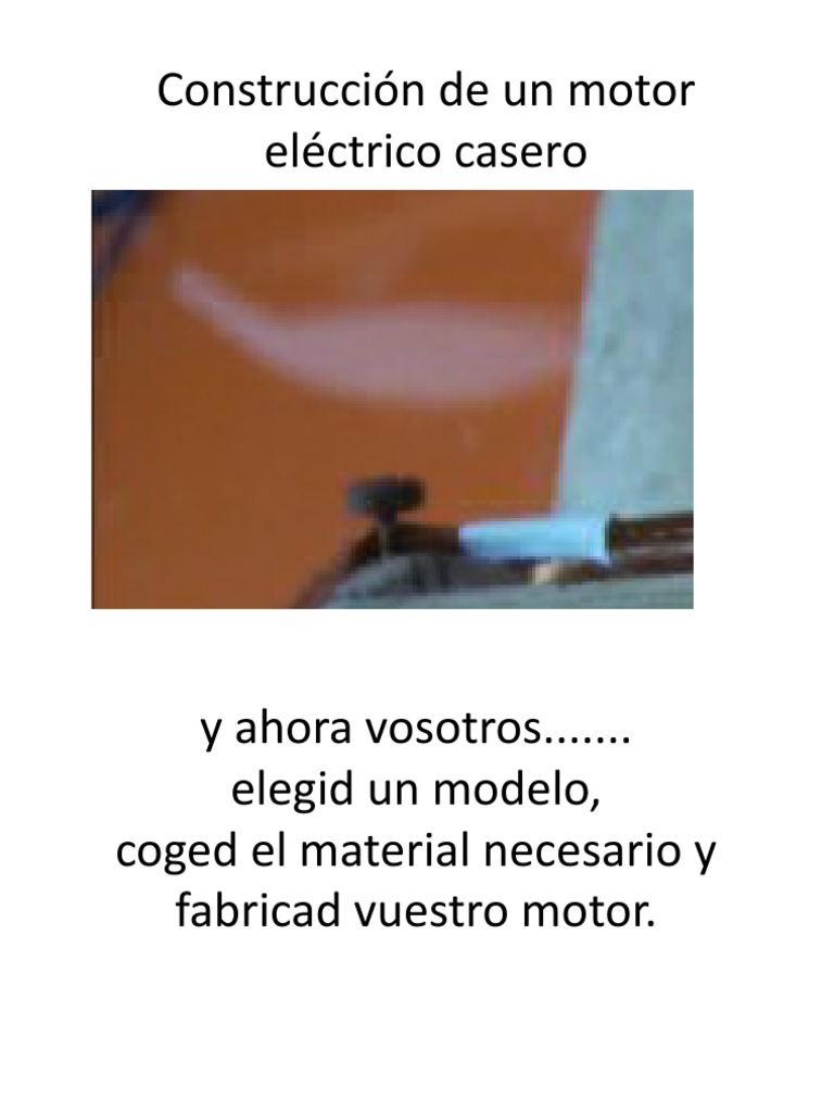 #Construcción - de - Un - Motor - Eléctrico - Casero | PDF