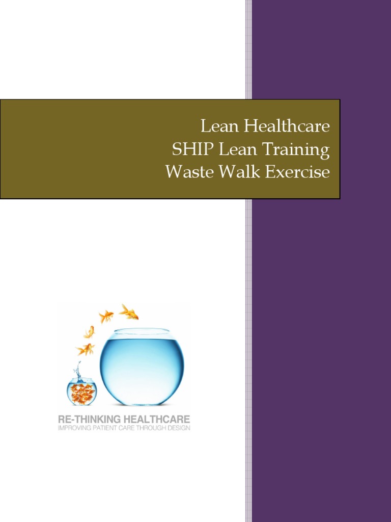 (Year) : Lean Healthcare SHIP Lean Training Waste Walk Exercise ...
