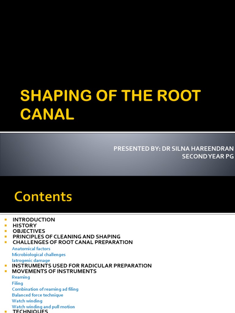 Cleaning and Shaping in Endodontics | PDF | Dentistry | Mouth