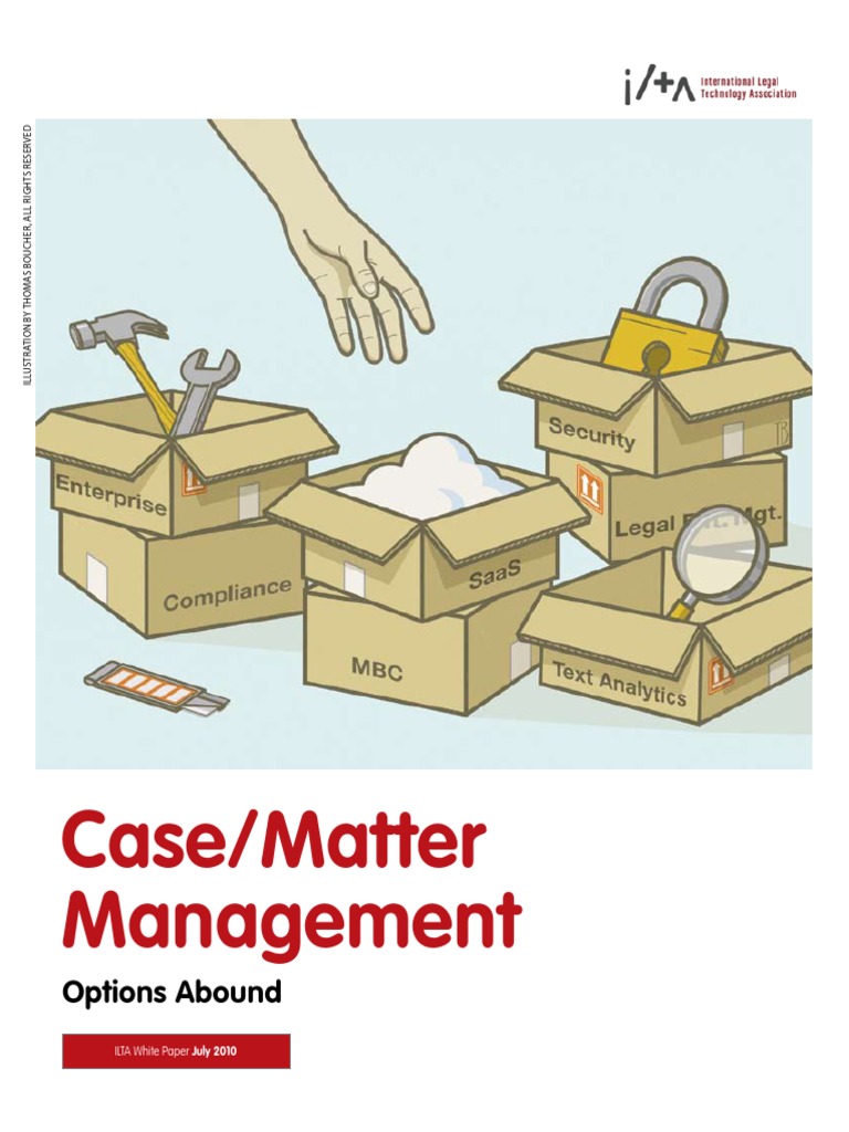 Case - Matter Management - Options Abound (ILTA, Jul 2010) | PDF ...
