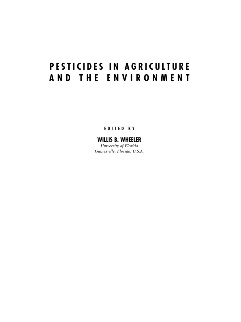 Pesticides in Agriculture and The Environment (Books in Soils, Plants ...