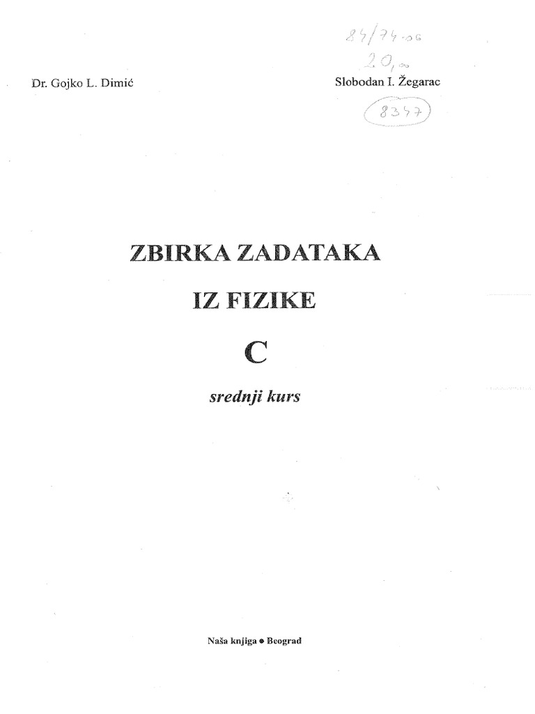 ZBIRKA ZADATAKA IZ FIZIKE C Visi Kurs - G. Dimic PDF | PDF