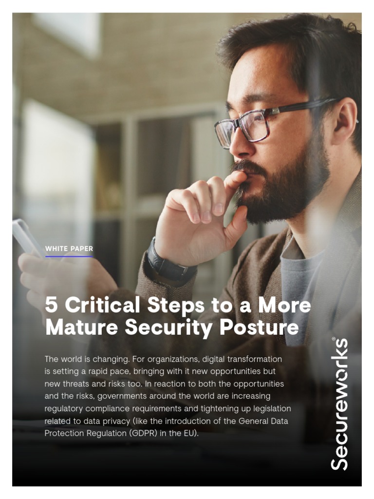 5 Critical Steps To A More Mature Security Posture: White Paper | PDF ...