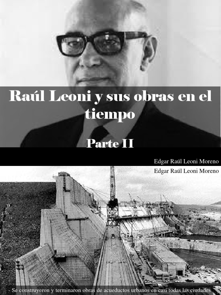 Edgar Raúl Leoni Moreno - Raúl Leoni y Sus Obras en El Tiempo, Parte II ...