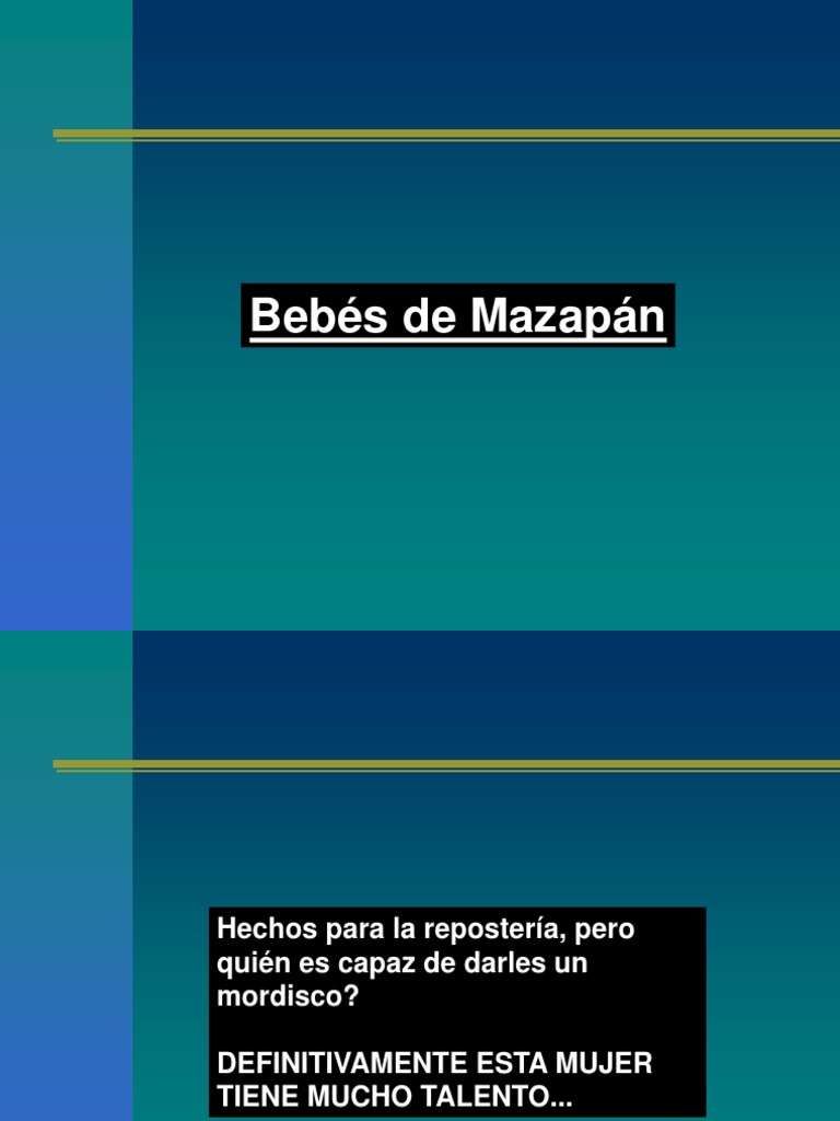 Bebés de Mazapán: Arte Repostero Realista | PDF