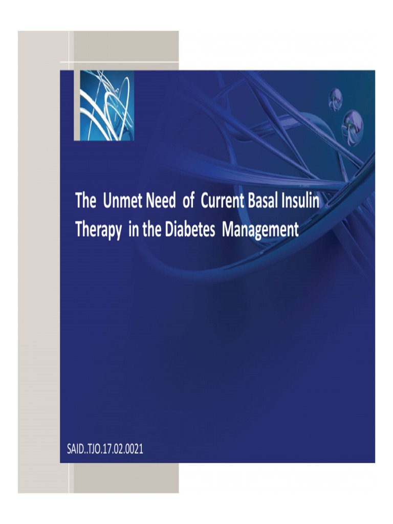 The Unmet Need of Current Basal Insulin Therapy and Next Generation ...