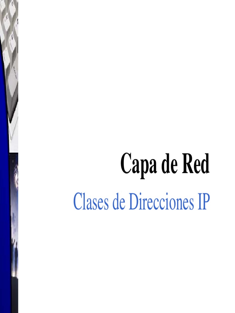 CAP-3 Capa de Red.1pdf | PDF | Dirección IP | Red de arquitectura