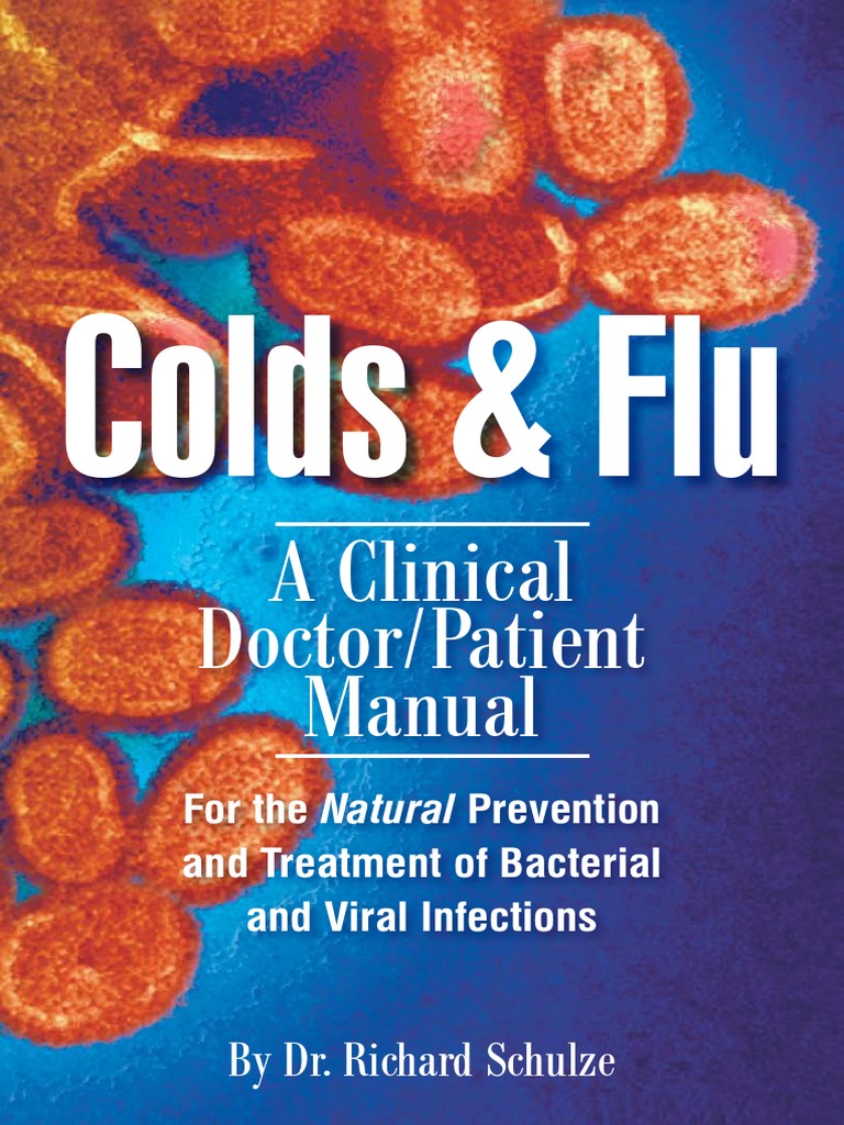 Colds & Flu: A Clinical Doctor/Patient Manual | PDF | Influenza | Common Cold