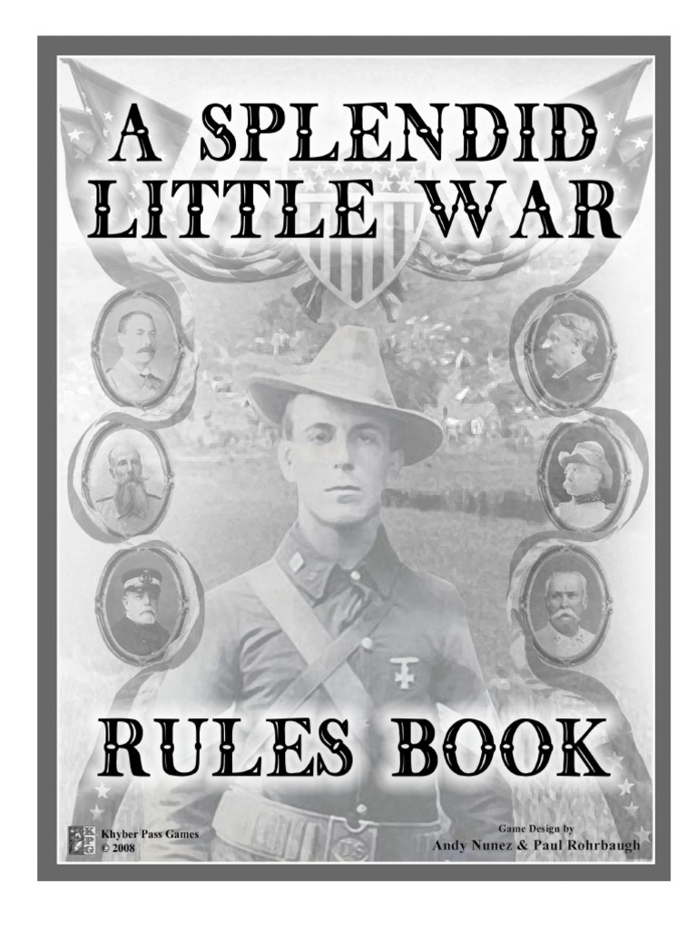 A Splendid Little War First Edition Rules | PDF | Regiment | Cavalry