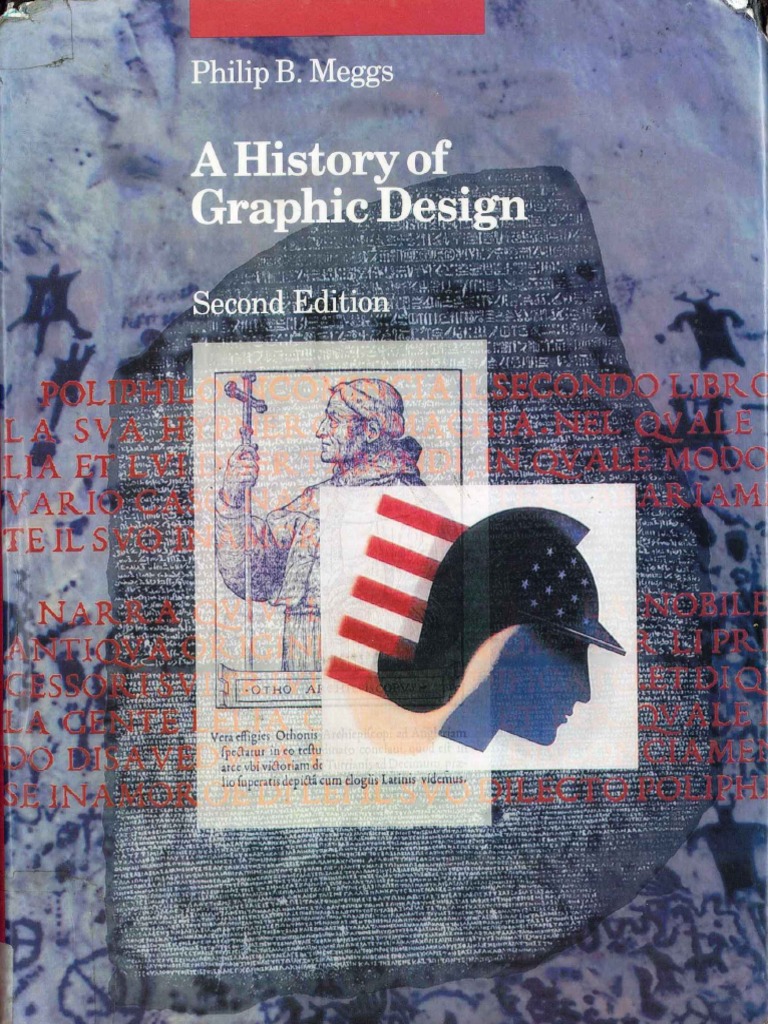 A History of Graphic Design by Philip B. Meggs | PDF