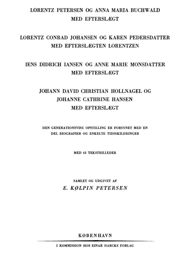 Lorentz Petersen og Anna Maria Buchwald med Efterslægt : Lorentz Conrad ...