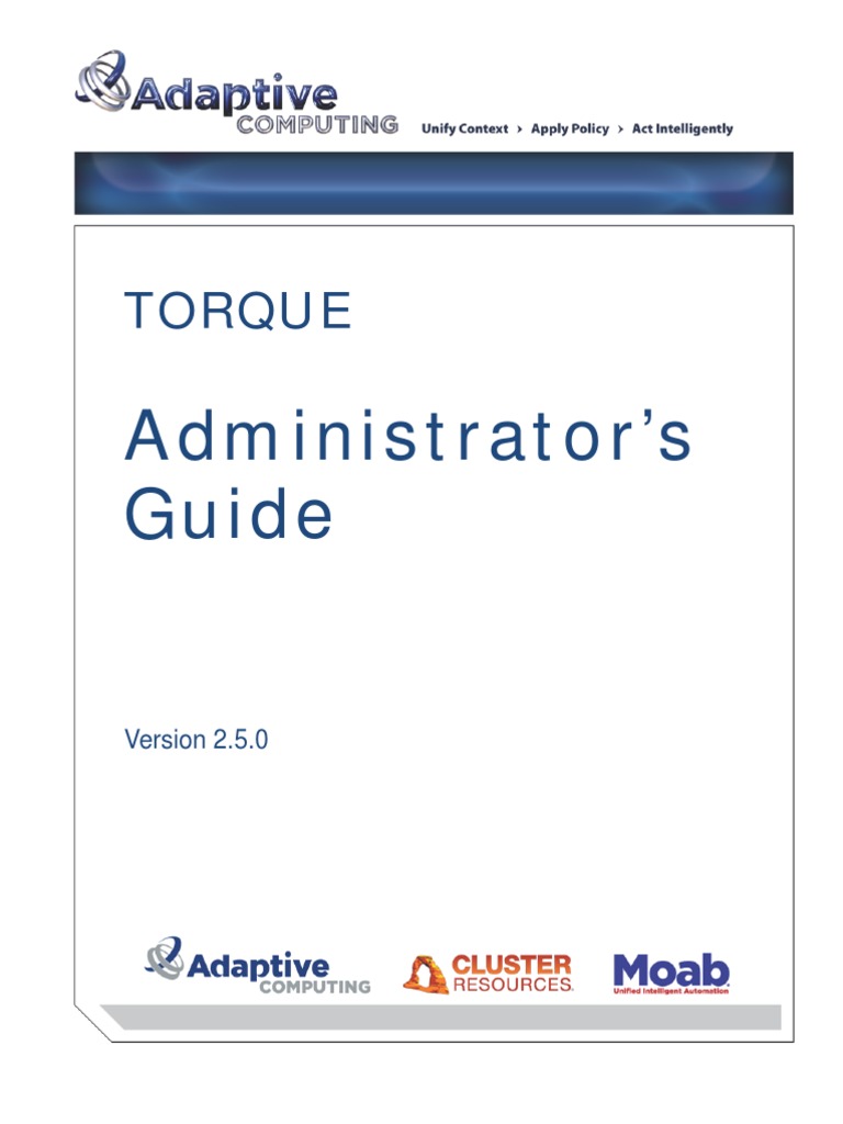 TORQUE Administrator's Guide | PDF | Computer Cluster | Scheduling (Computing)