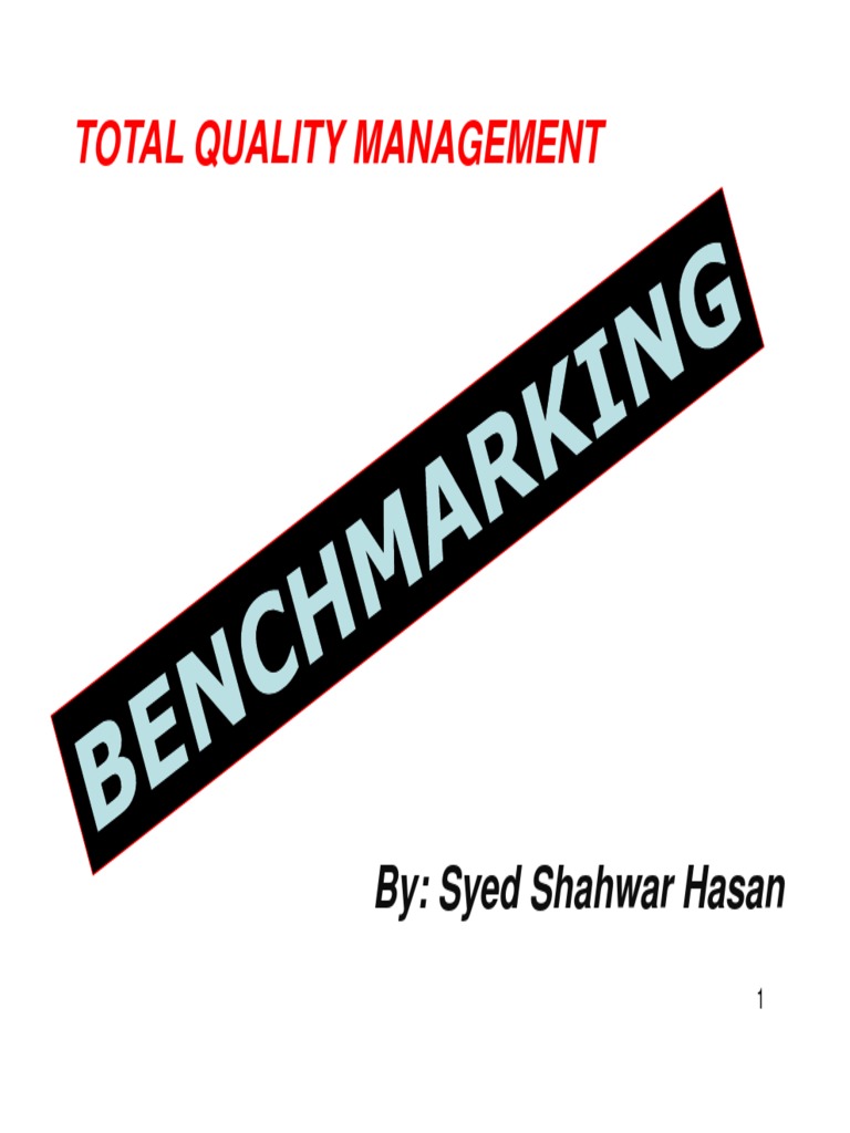 TQM (Bench Marking) | PDF | Benchmarking | Goal