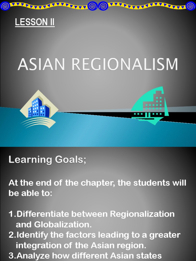Asian Regionalism | Association Of Southeast Asian Nations | Asia ...