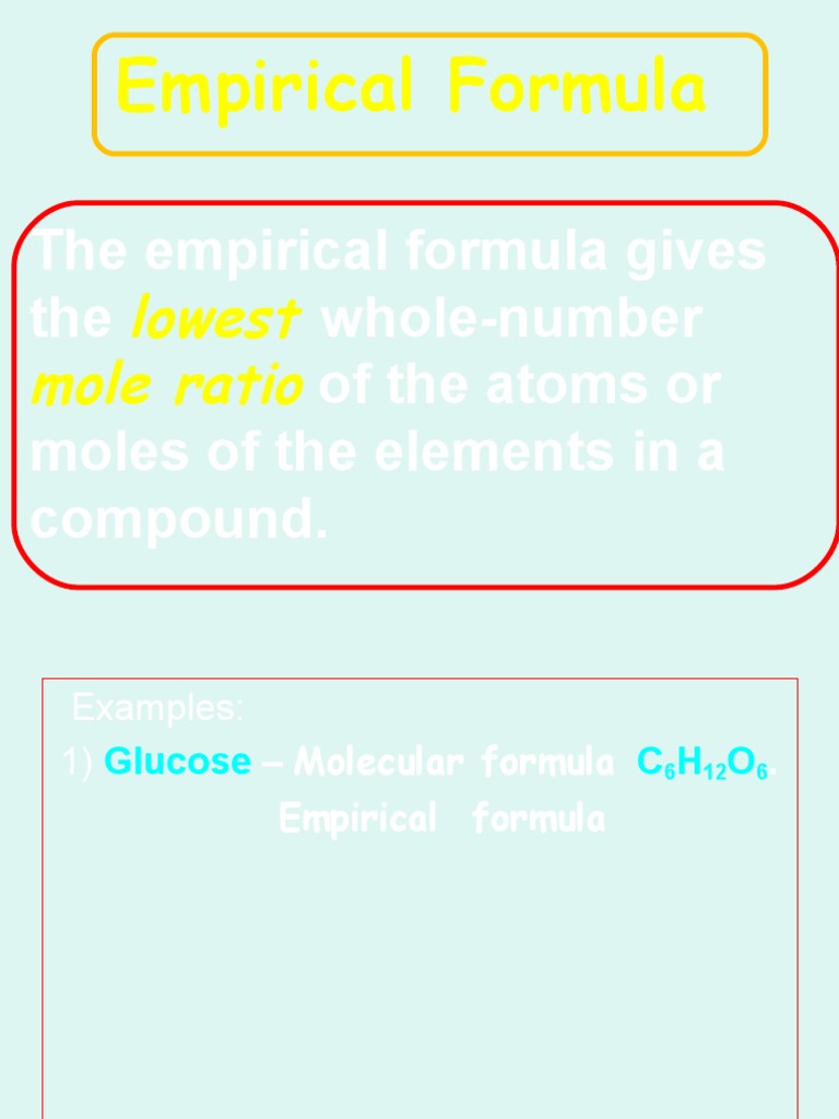 Empirical Formula: The Empirical Formula Gives The Whole-Number of The ...