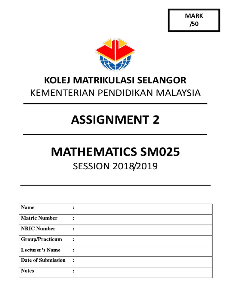 Assignment 2 Mathematics Sm025: Kolej Matrikulasi Selangor | PDF | Art