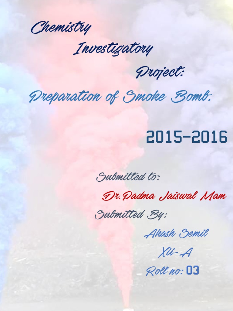 Preparation of Smoke Bomb.: Chemistry Investigatory Project | Download ...