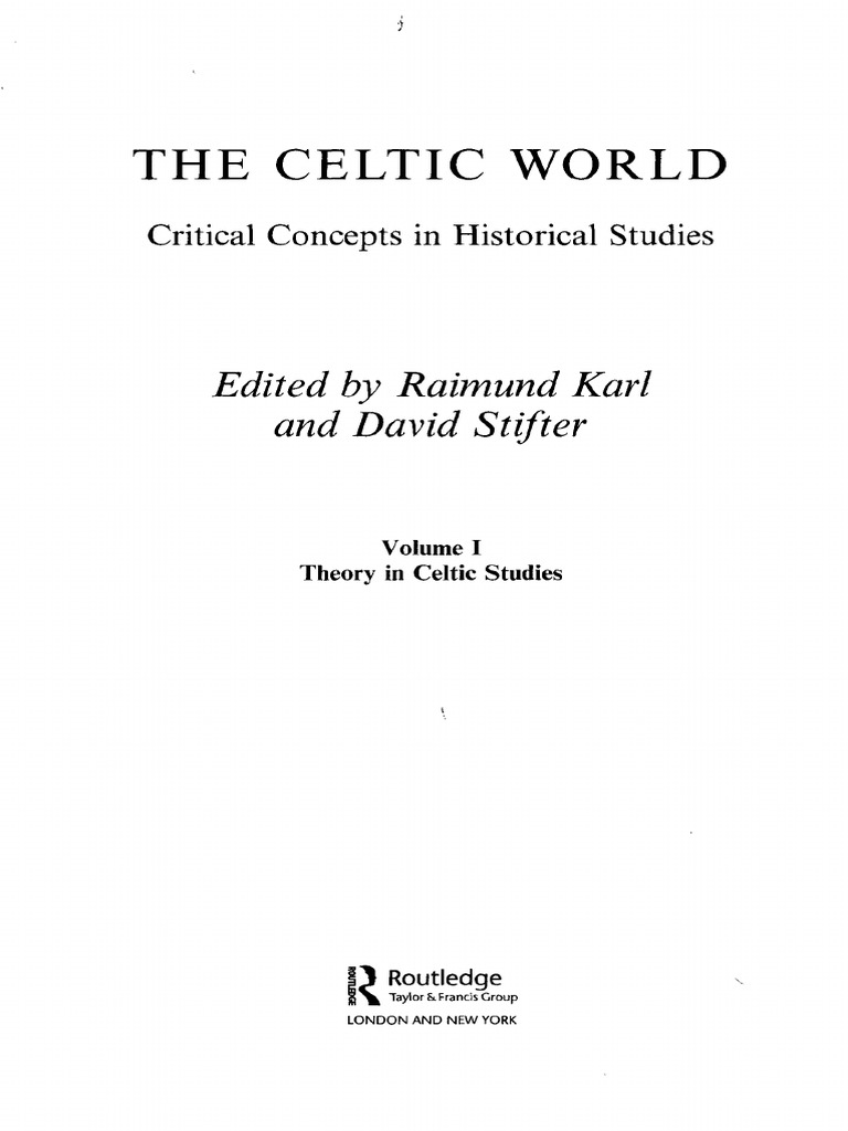 Theory and Methodology in Celtic Studies: Examining Approaches to the ...