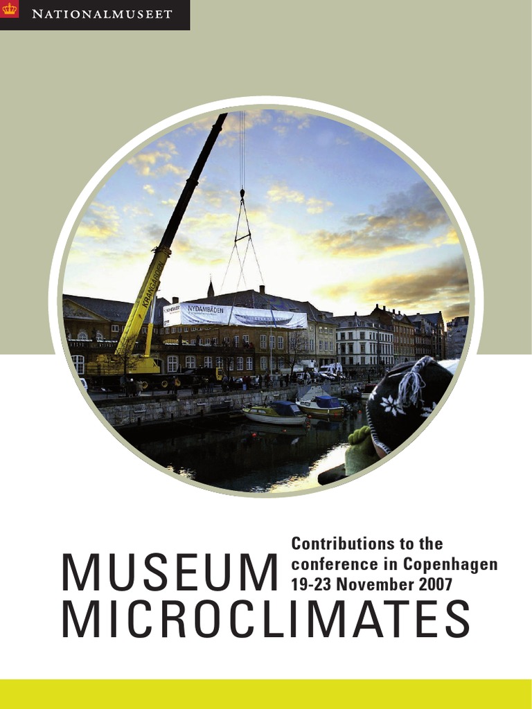 MUSEUM MICROCLIMATES Trends in Microclimate Control of Museum Display ...