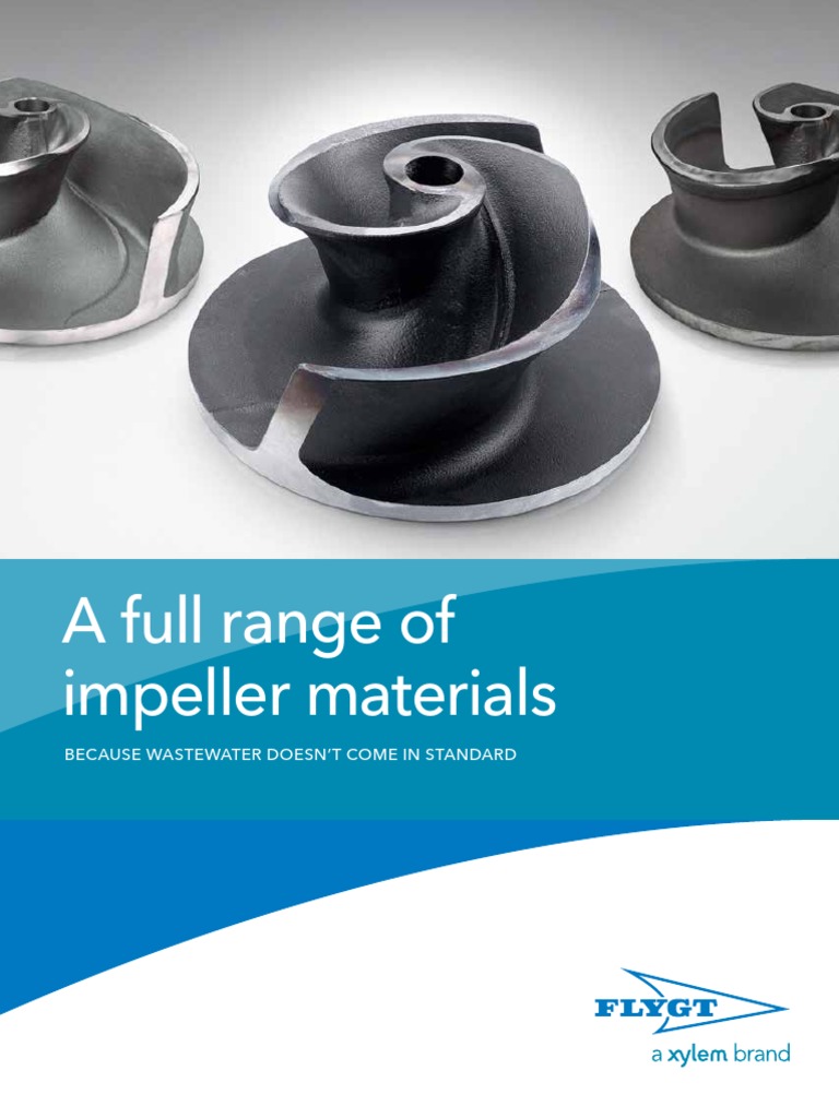 Impeller Materials Flygt | PDF | Stainless Steel | Wear