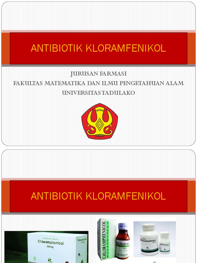 Antibiotik Kloramfenikol PPT Kelompok 5 Kelas B | PDF