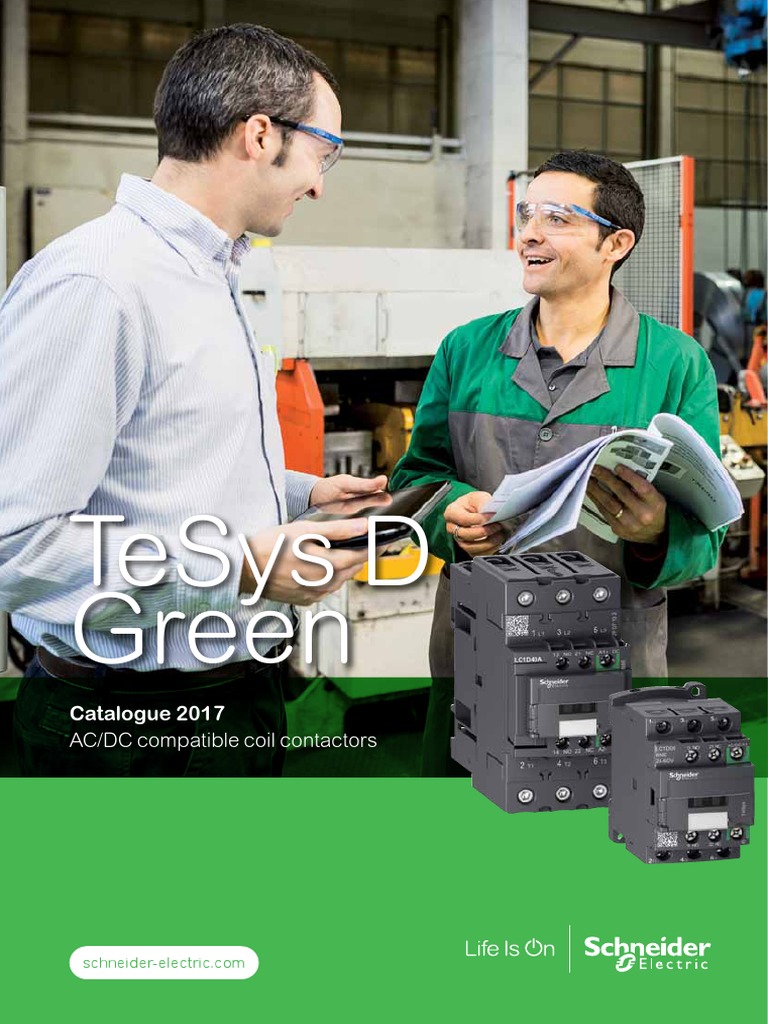 TeSys D Green - Catalogue 2017 - AC - DC Compatible Coil Contactors PDF ...