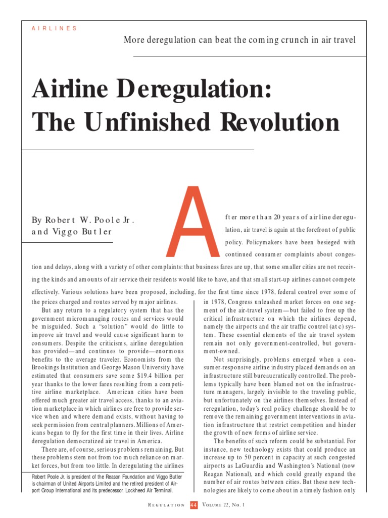 Airline Deregulation: The Unfinished Revolution: More Deregulation Can ...