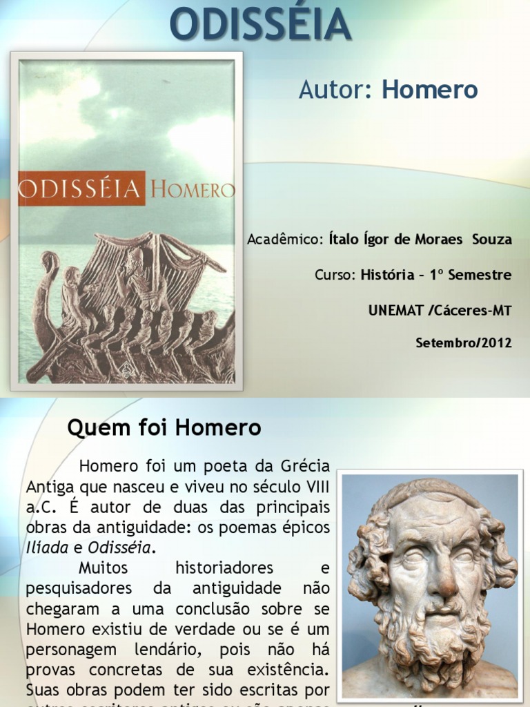 A Odisséia de Homero - Apresentação | Ulisses | Odisséia