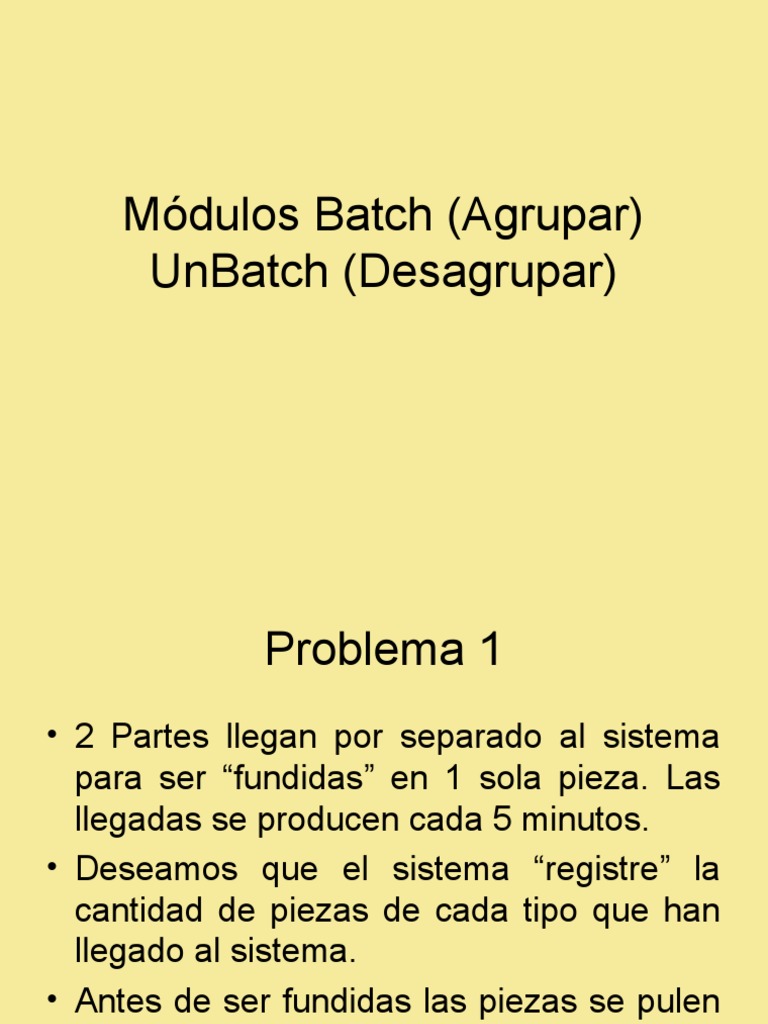 Módulo Batch 1 (Agrupar) Simulación Arena | PDF