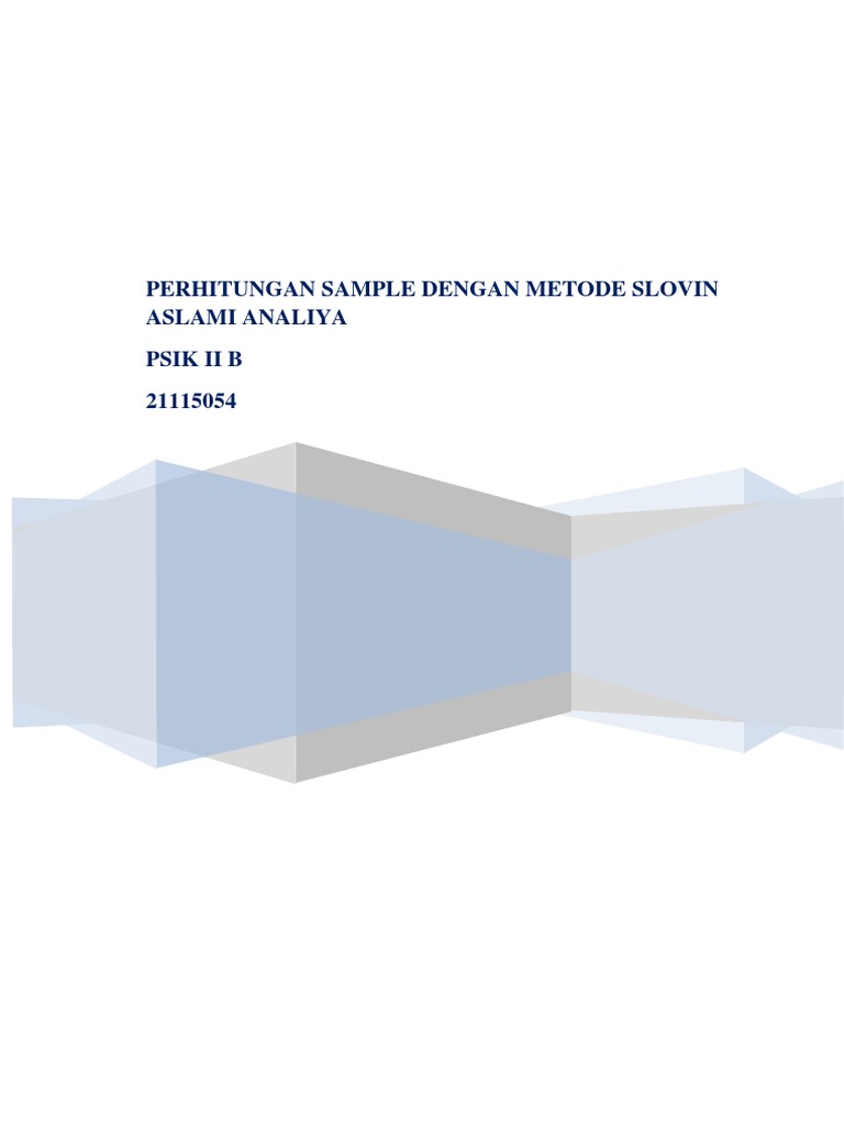 Perhitungan Sample Dengan Metode Slovin Aslami Analiya Psik Ii B ...