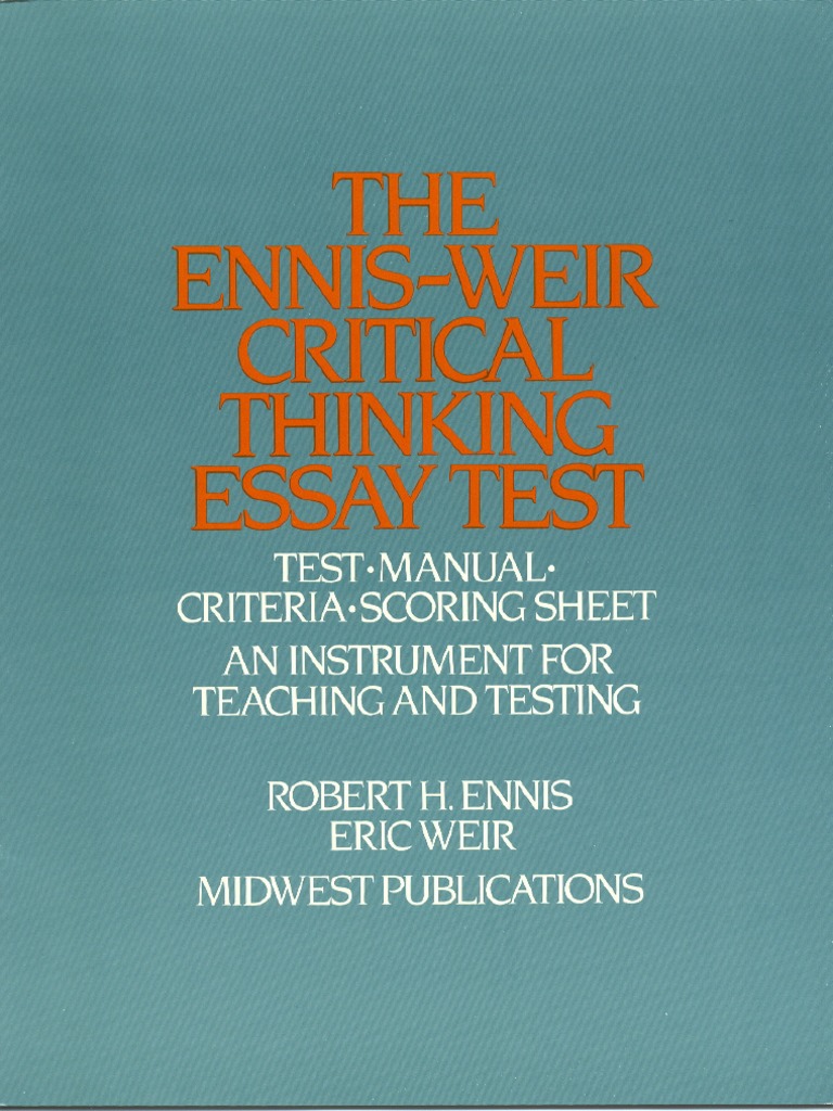 The Ennis-Weir Critical Thinking Essay T PDF | PDF