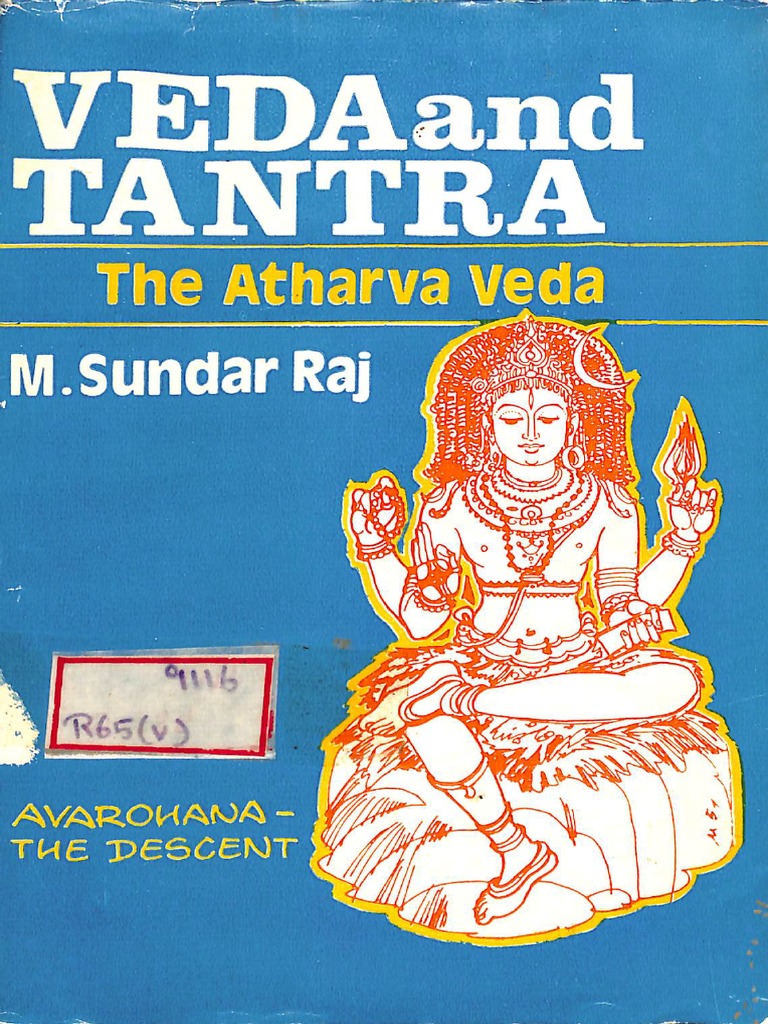 Veda and Tantra - The Atharva Veda | PDF