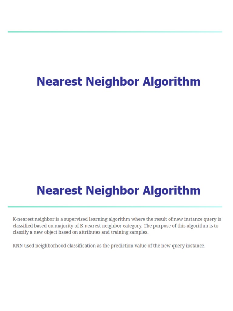 An in-depth overview of the nearest neighbor algorithm for classification including definition ...