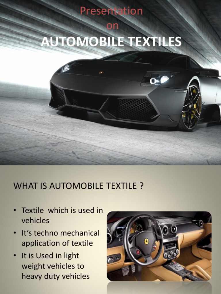 Automobile Textiles: Presentation On | PDF | Nonwoven Fabric | Textiles
