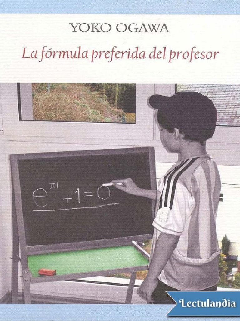 La Formula Preferida Del Profesor - Yoko Ogawa | PDF | Traje (ropa ...