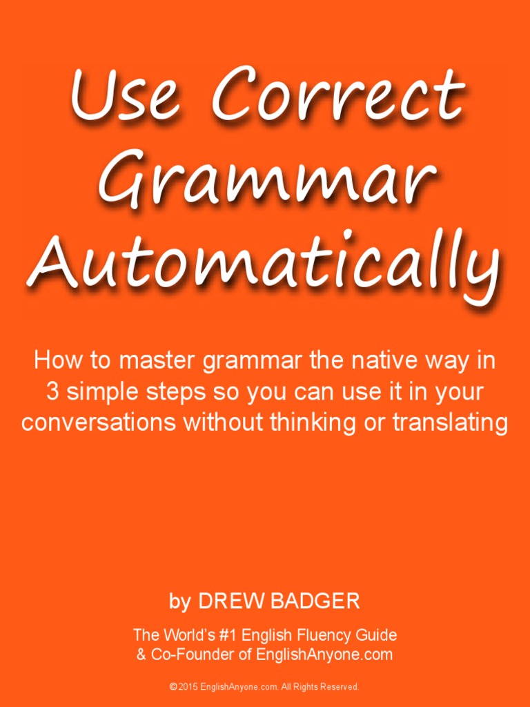 Guide 5 - Use Correct Grammar Automatically PDF | PDF | Fluency ...