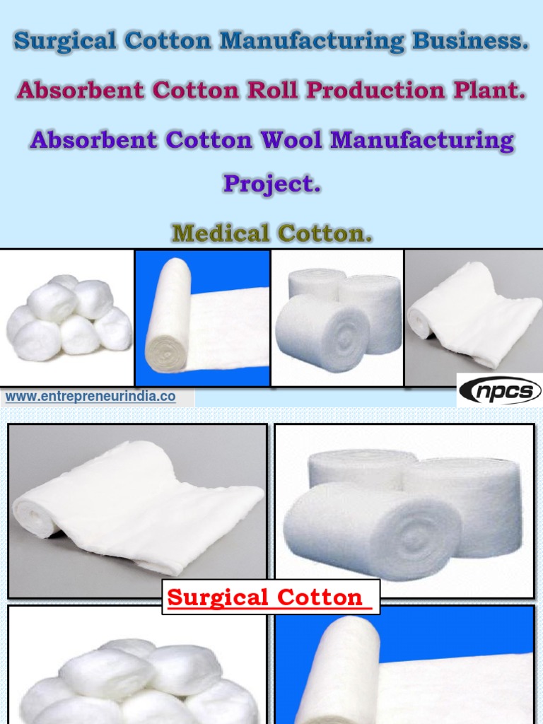 Surgical Cotton Manufacturing Overview | PDF | Cotton | Equity (Finance)