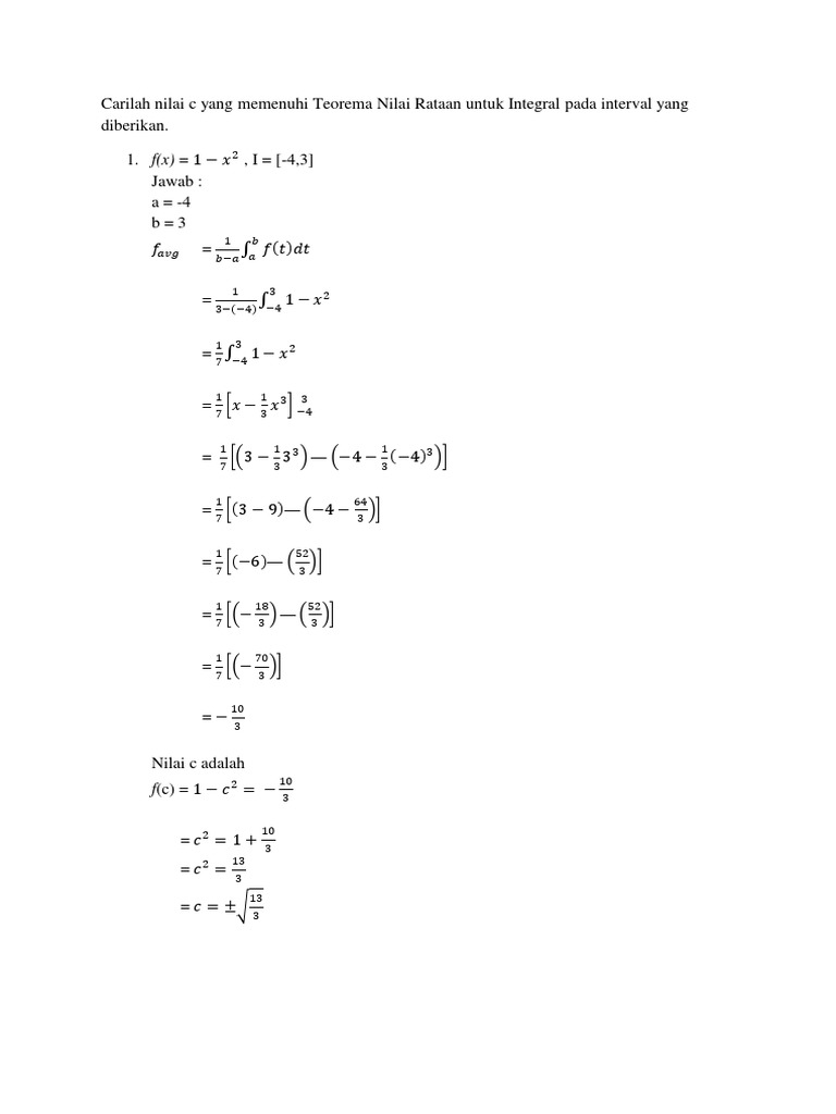 Carilah Nilai C Yang Memenuhi Teorema Nilai Rataan Untuk Integral Pada ...