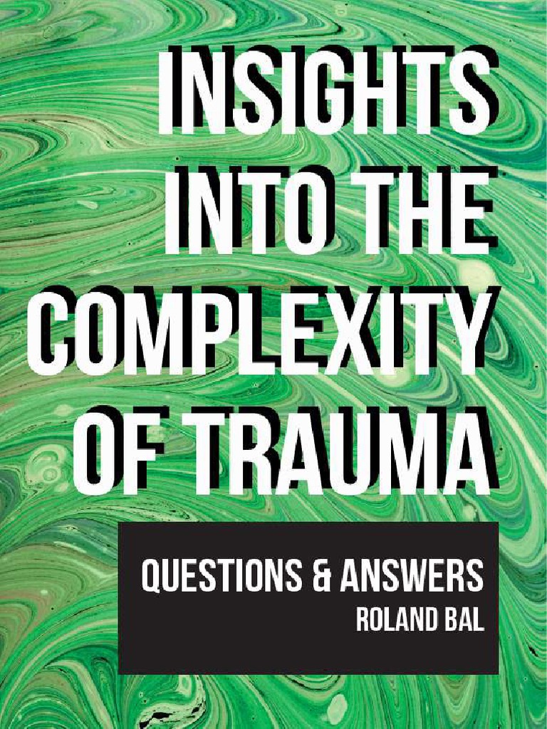 Questions Answers Insights Into The Complexity of Trauma | PDF ...