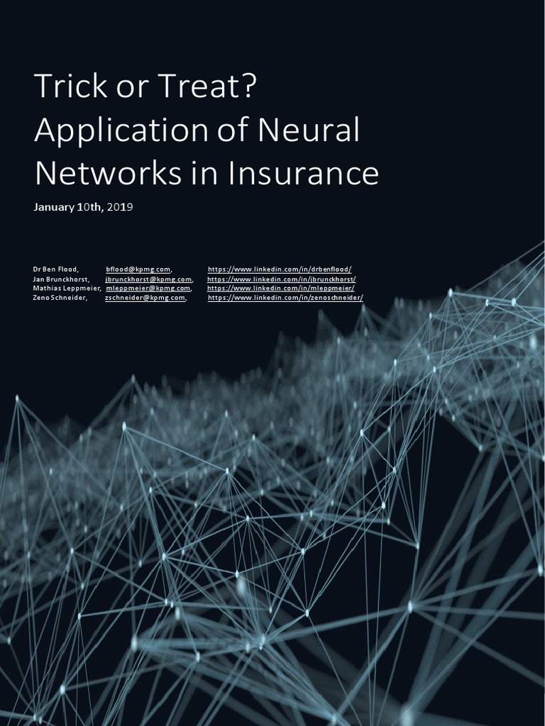 Trick or Treat? Application of Neural Networks in Insurance: January ...