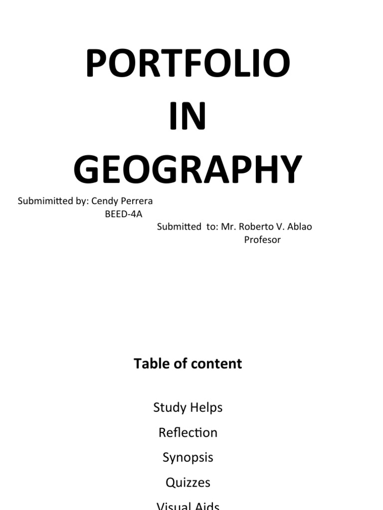 Portfolio IN Geography: Submimitted By: Cendy Perrera Beed-4A Submitted ...