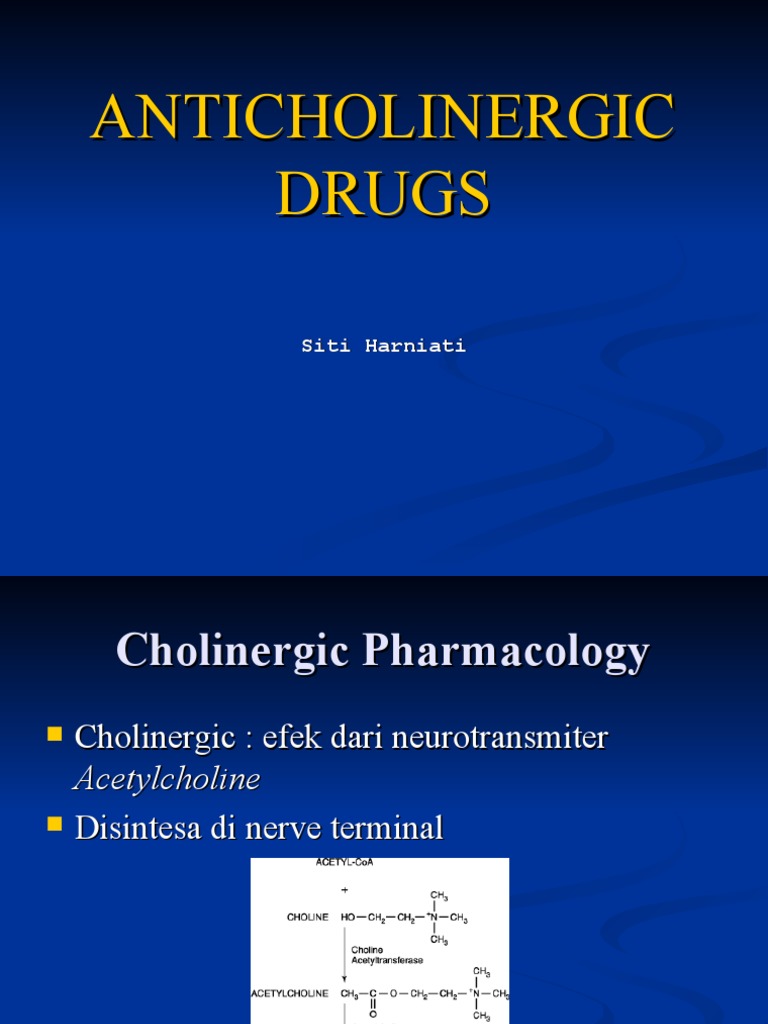 Farmakologi Antikolinergik: Mekanisme dan Efek | PDF | Kesehatan Holistik