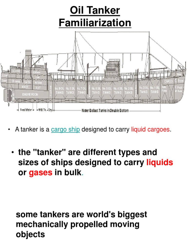 Oil Tanker Familiarization: Cargo Ship | PDF | Oil Tanker | Petroleum