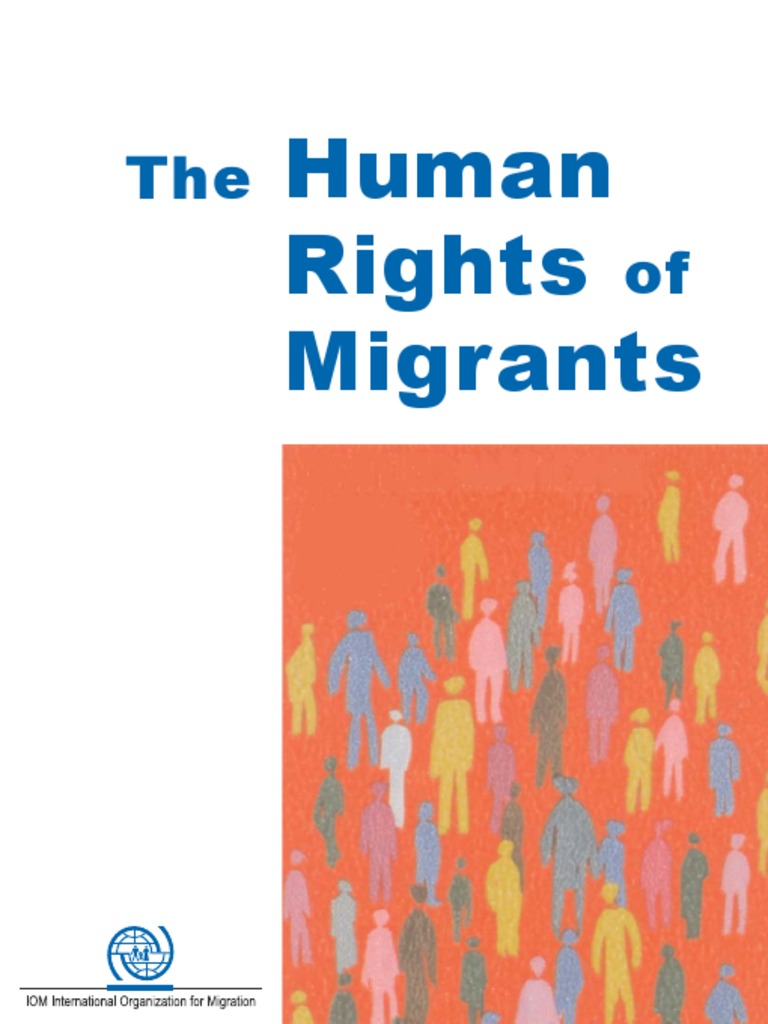 IOM Migrants Human Rights | Immigration | International Organization ...