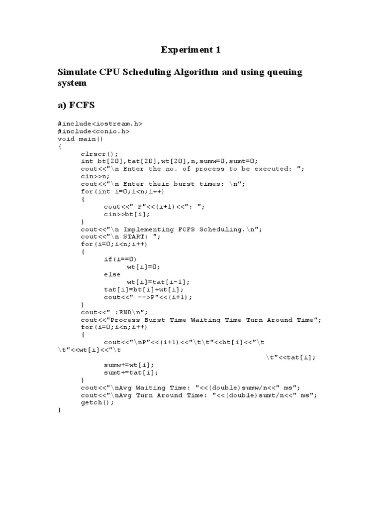 Experiment 1 Simulate CPU Scheduling Algorithm and Using Queuing System A) Fcfs | PDF ...
