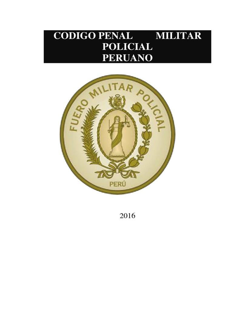 Codigo Militar Policial 01 Código 001-358-1 | PDF | Derecho penal | Ley ...