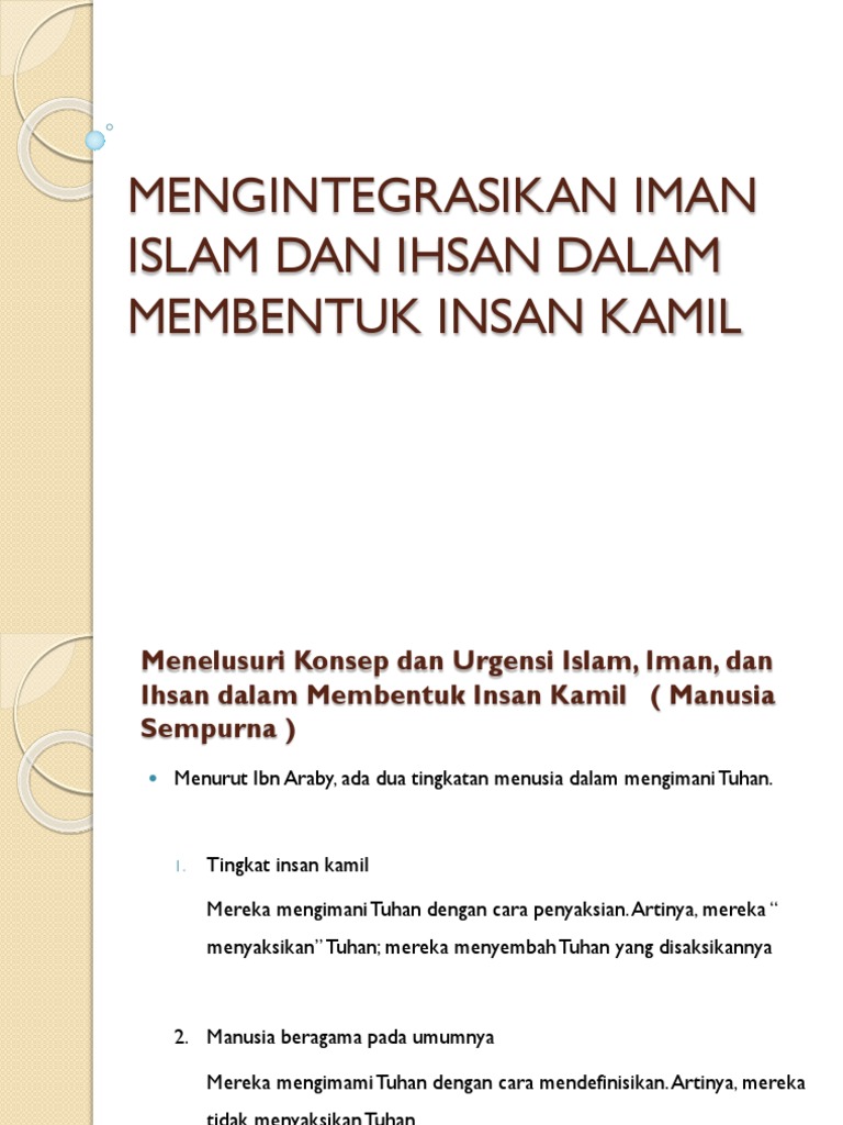 Mengintegrasikan Iman Islam Dan Ihsan Dalam Membentuk Insan | PDF